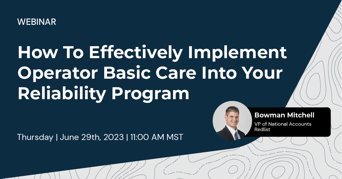 Implement Operator Basic Care into your Reliability Program