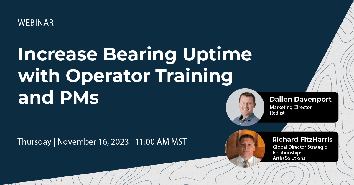 Increase Bearing Uptime with Operator Training and PMs - Redlist