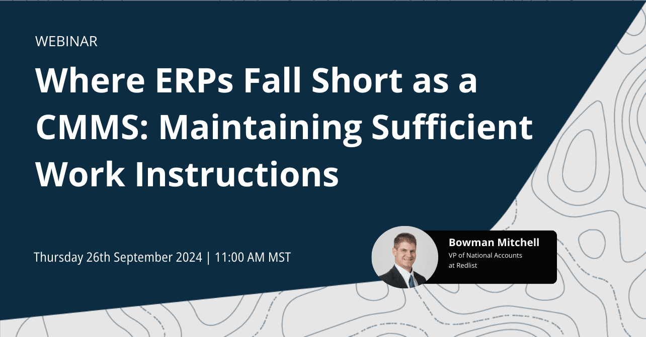 Where ERPs Fall Short as a CMMS: Maintaining Sufficient Work ...